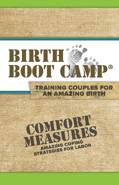 COMFORT MEASURES WORKSHOP: AMAZING COPING STRATEGIES FOR LABOR ...